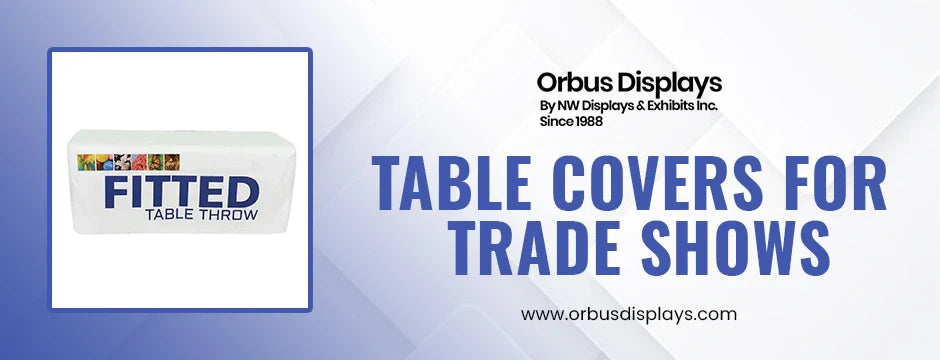 Table Covers for Trade Shows in Display Strategy – Orbus Displays